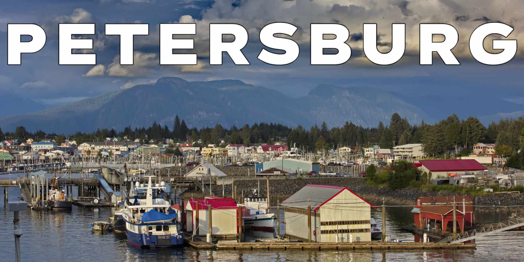 Petersburg, Alaska - Cities & Towns Of The Pacific Northwest